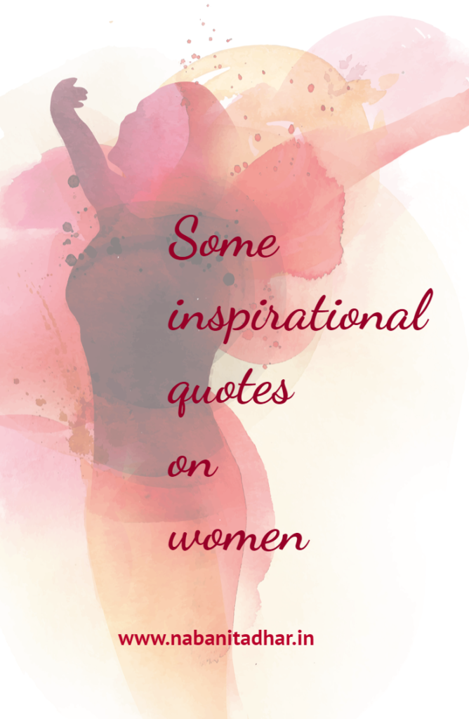 Some Beautiful Quotes On Women - Random Thoughts - Naba